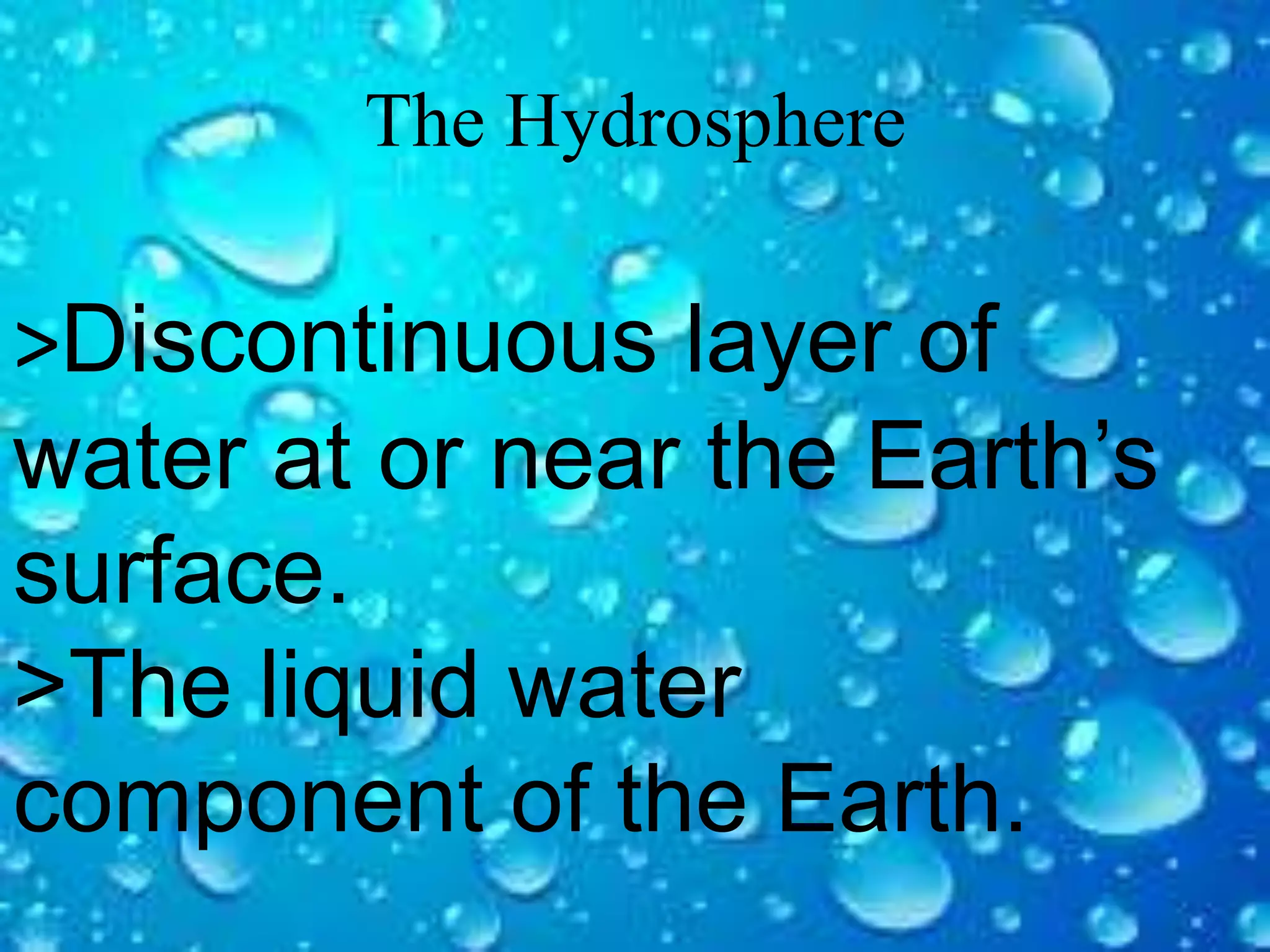 The Hydrosphere | PPTX
