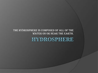 Hydrosphere and water pollution | PPTX
