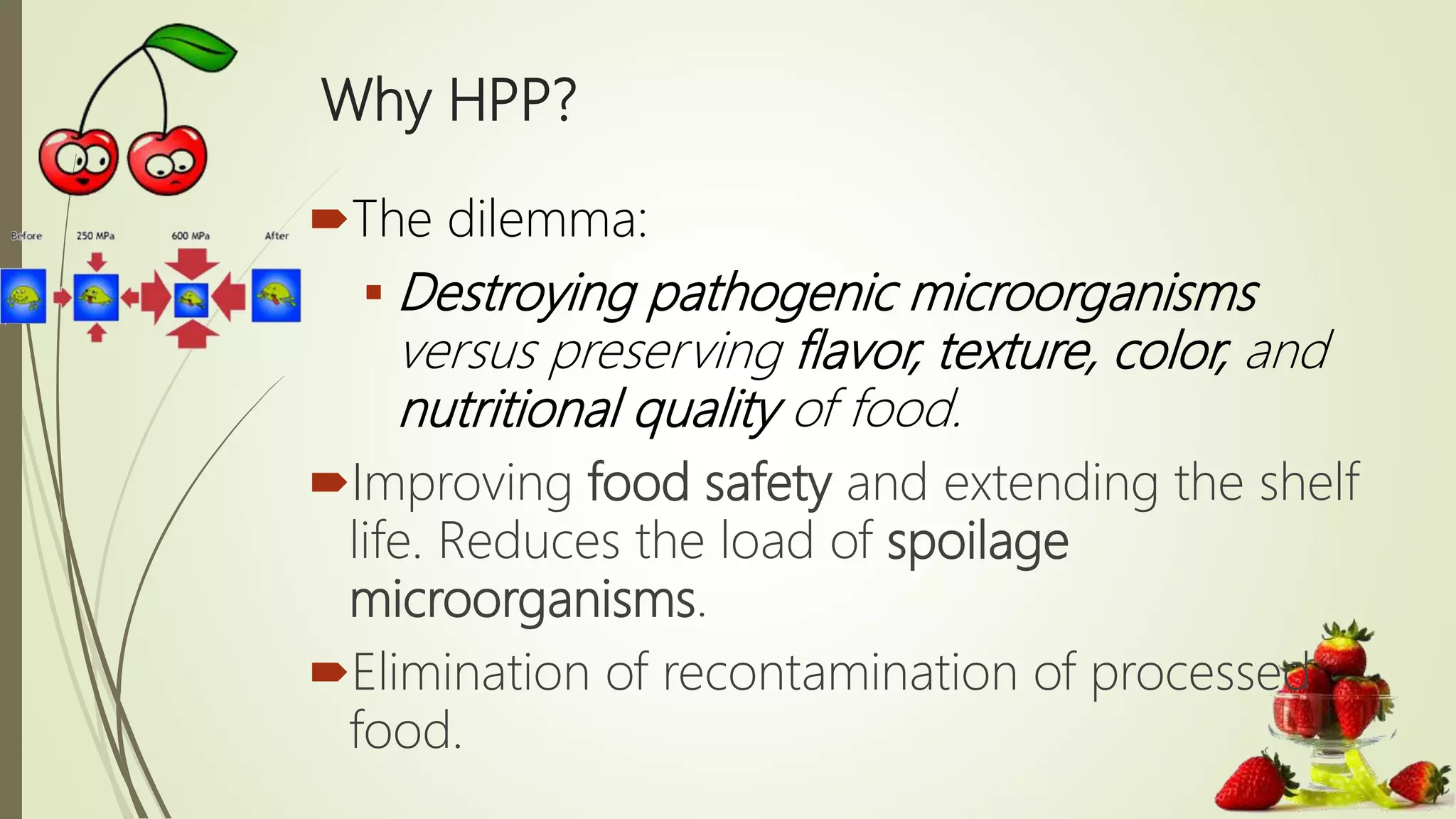 Hydrostatic pressure processing of fruits | PPTX