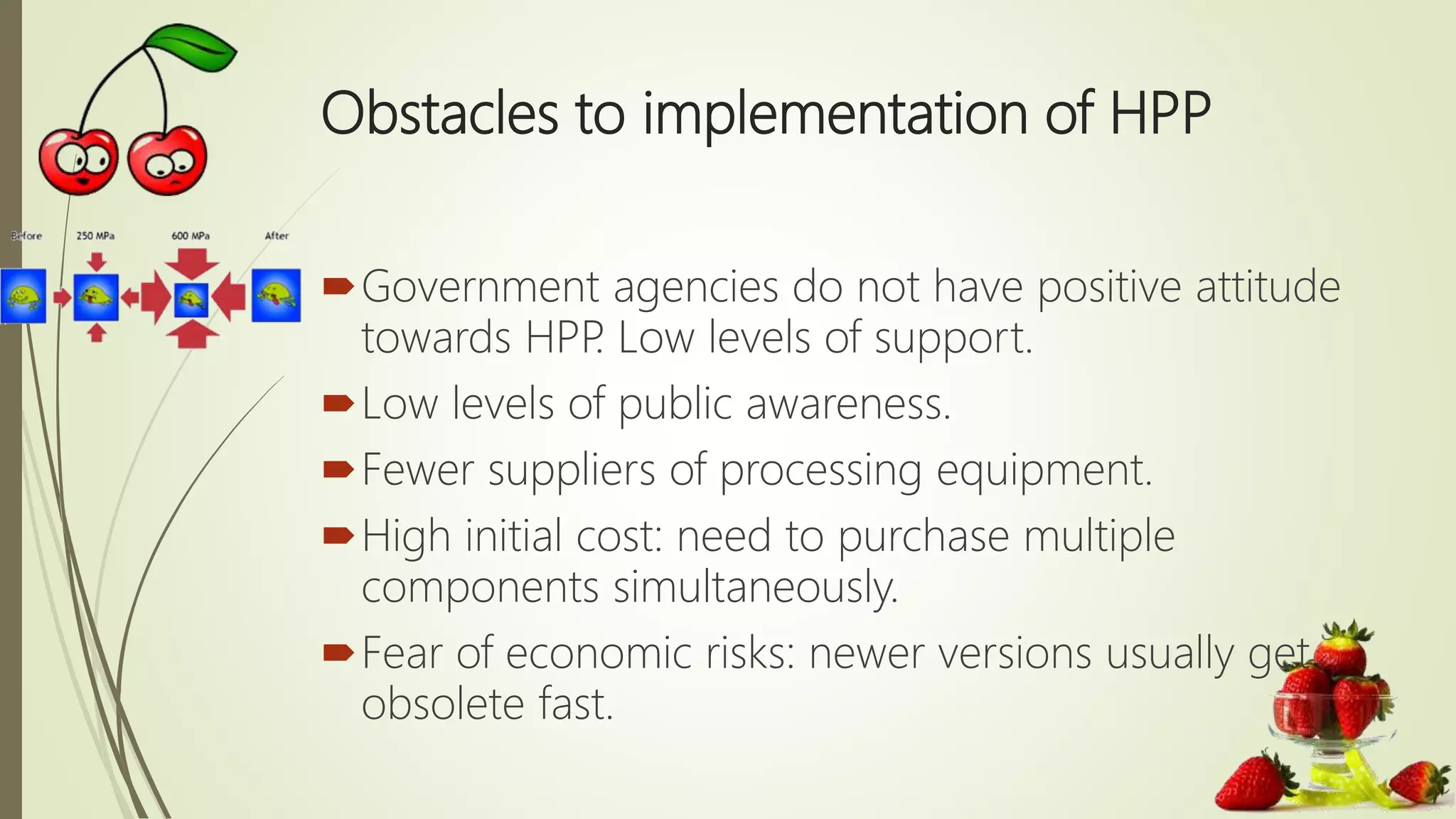 Hydrostatic pressure processing of fruits | PPTX