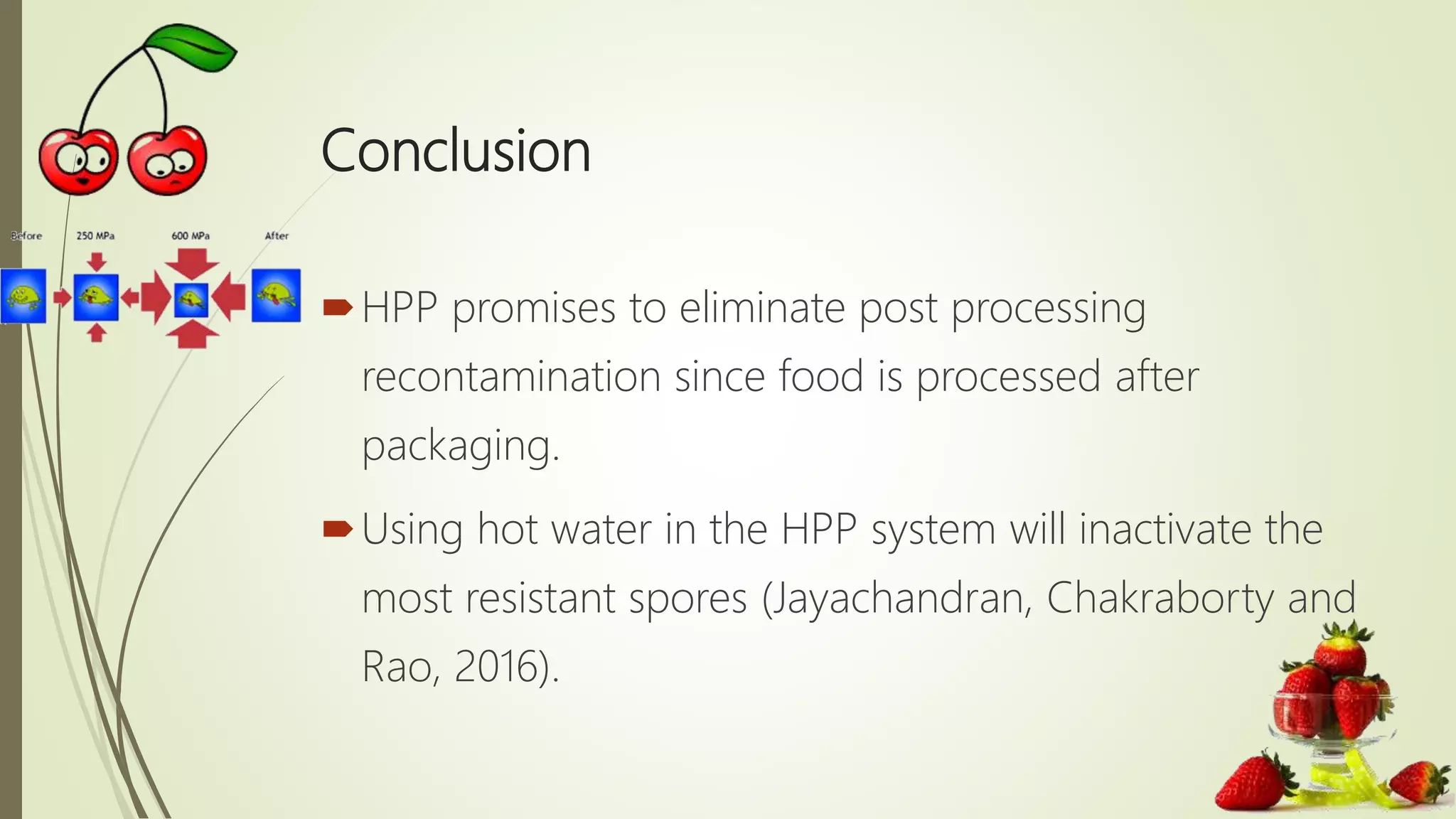 Hydrostatic pressure processing of fruits | PPTX