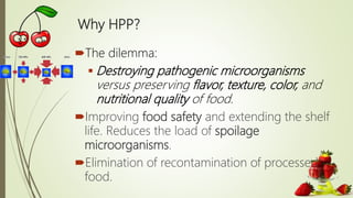Hydrostatic pressure processing of fruits | PPTX