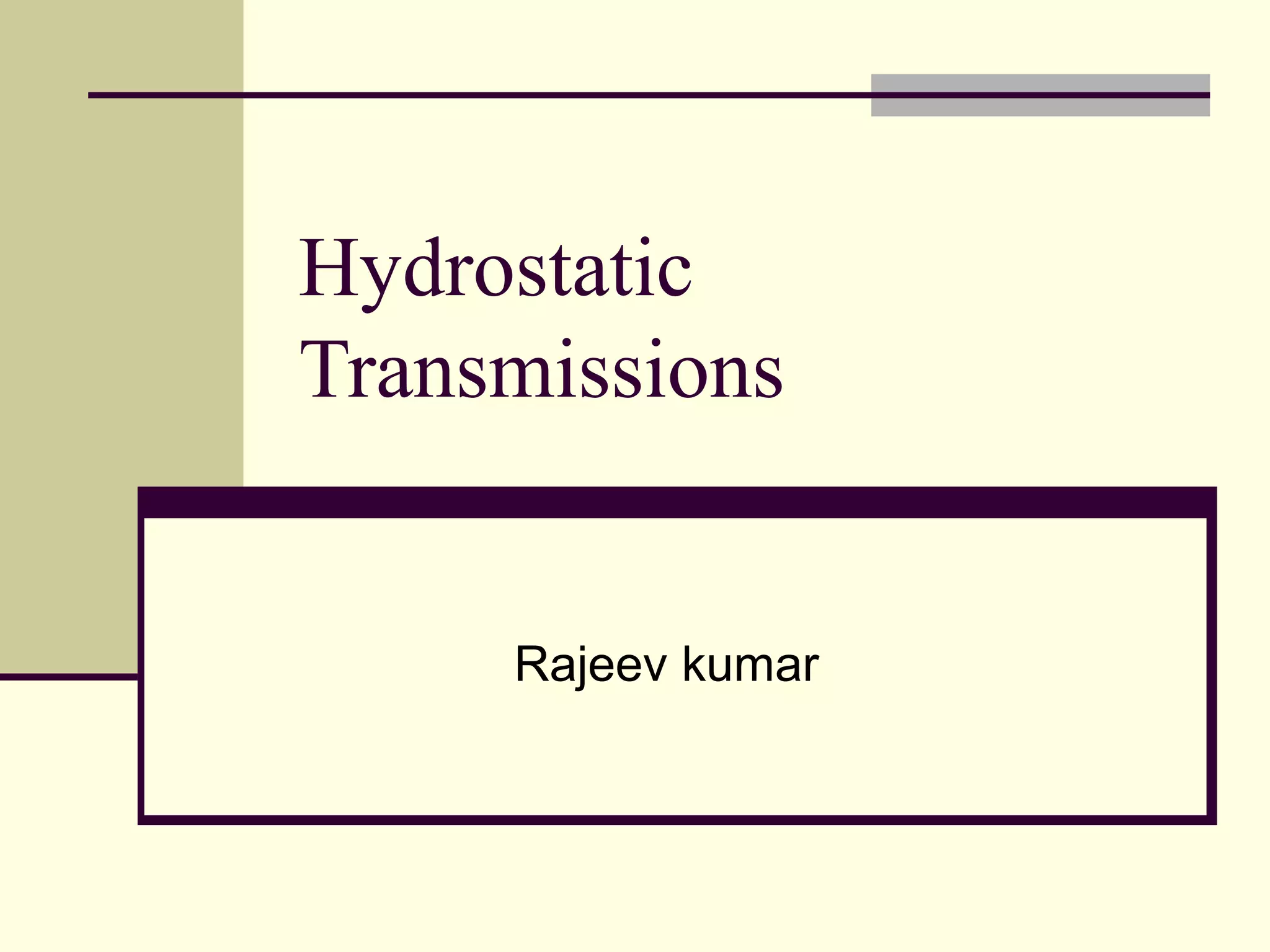 Hydrostatic transmissions | PPT
