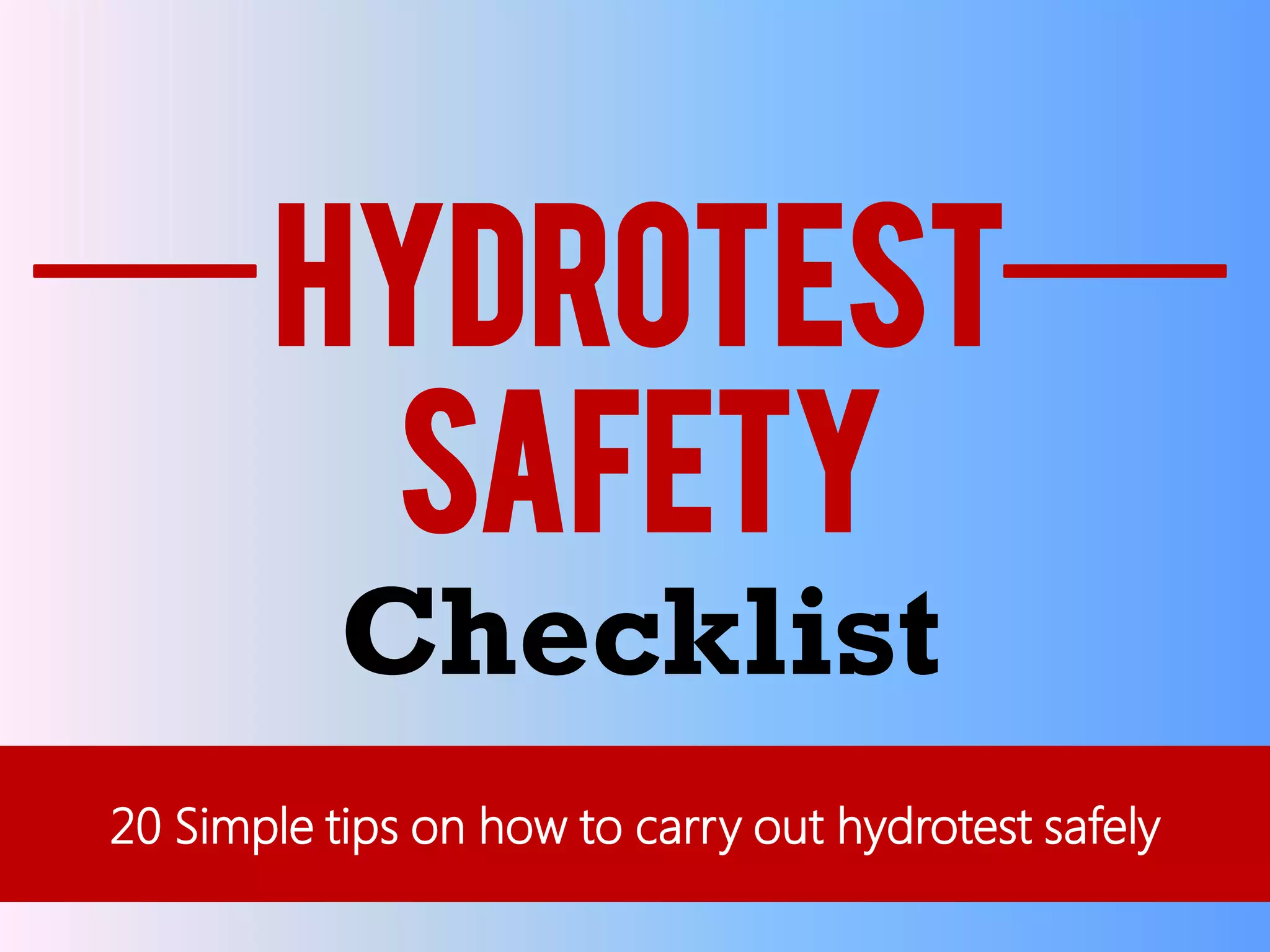 20 Essential Hydrotest Safety Checklist | PDF