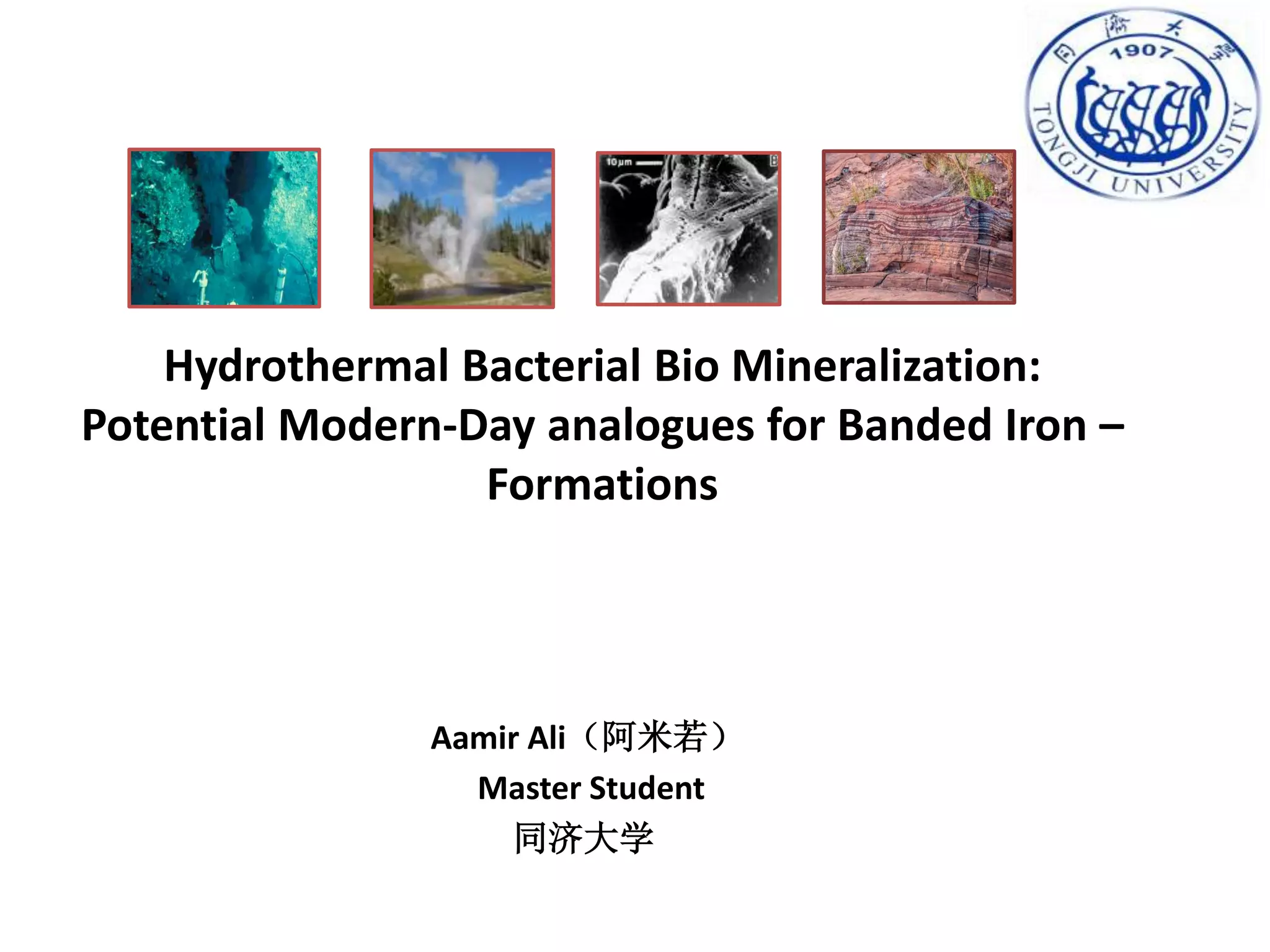 Hydrothermal Biomineralization, Bended iron formation. | PPT