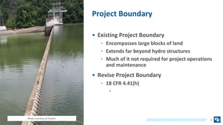 Resolving Project Boundary Challenges to Streamline FERC Hydropower Dam ...