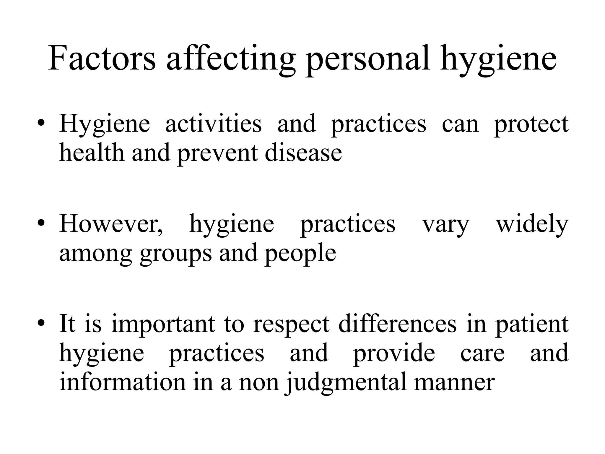Factors Affecting Personal Hygiene, Fundamental of Nursing | PPTX