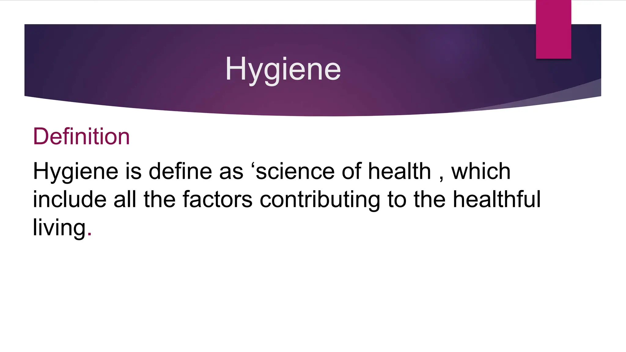 Hygiene.ppt for 2nd semester bsc nursing | PPTX