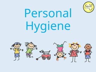 Personal Hygiene for Kids a power point lesson for kids to understand ...