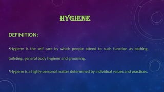 FUNDAMENTALS OF NURSING PERSONAL HYGIENE | PPT