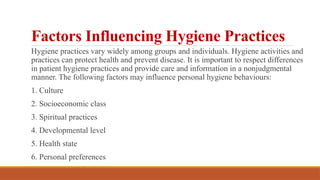 Nursing foundation - Unit 4 HYGIENE needs | PPTX