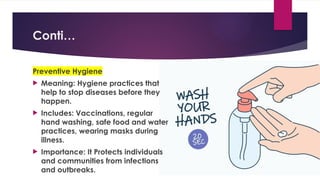 Hygiene: Importance, Types, and Role in Nursing Care.pptx