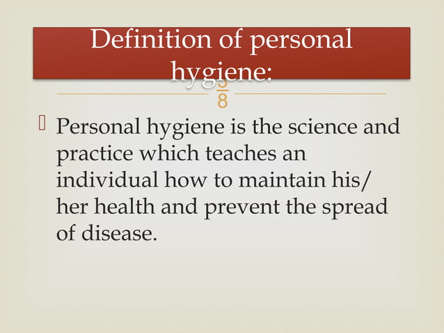 PPT on Hygiene & personal hygiene fo nurses.pptx