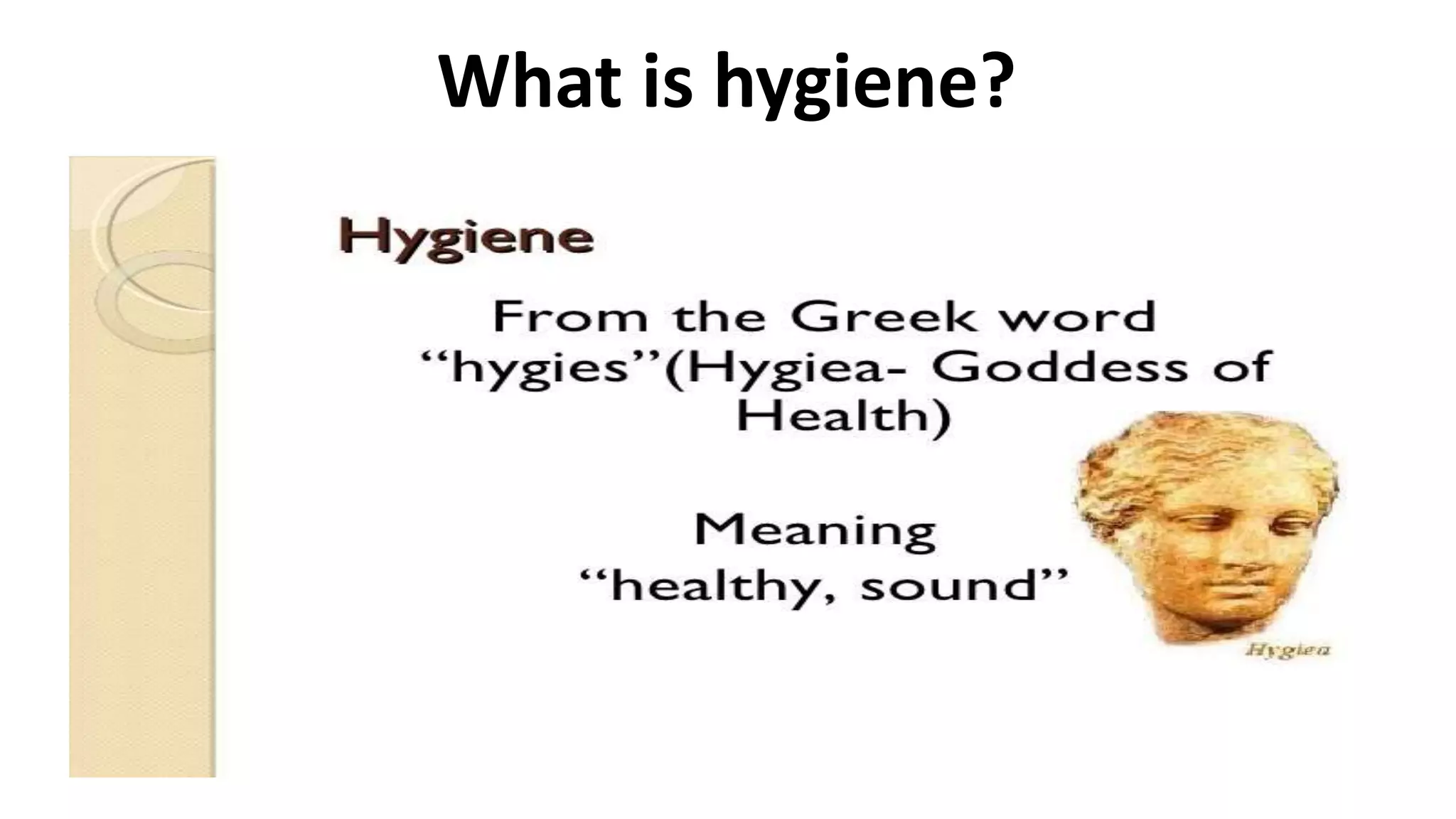 Hygiene and grooming, proper hand washing | PPTX