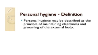 Hygiene and grooming, proper hand washing | PPTX