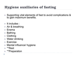 Hygiene auxiliaries (Fasting) | PPTX