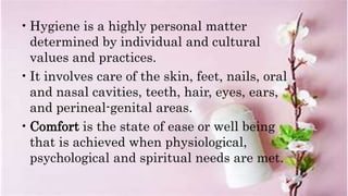 hygiene care used in the field of Caregiving | PPTX