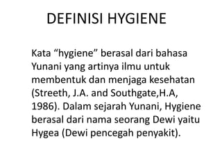 Hygiene dan Sanitasi kesehatan untuk diri dan masyarakat | PPTX