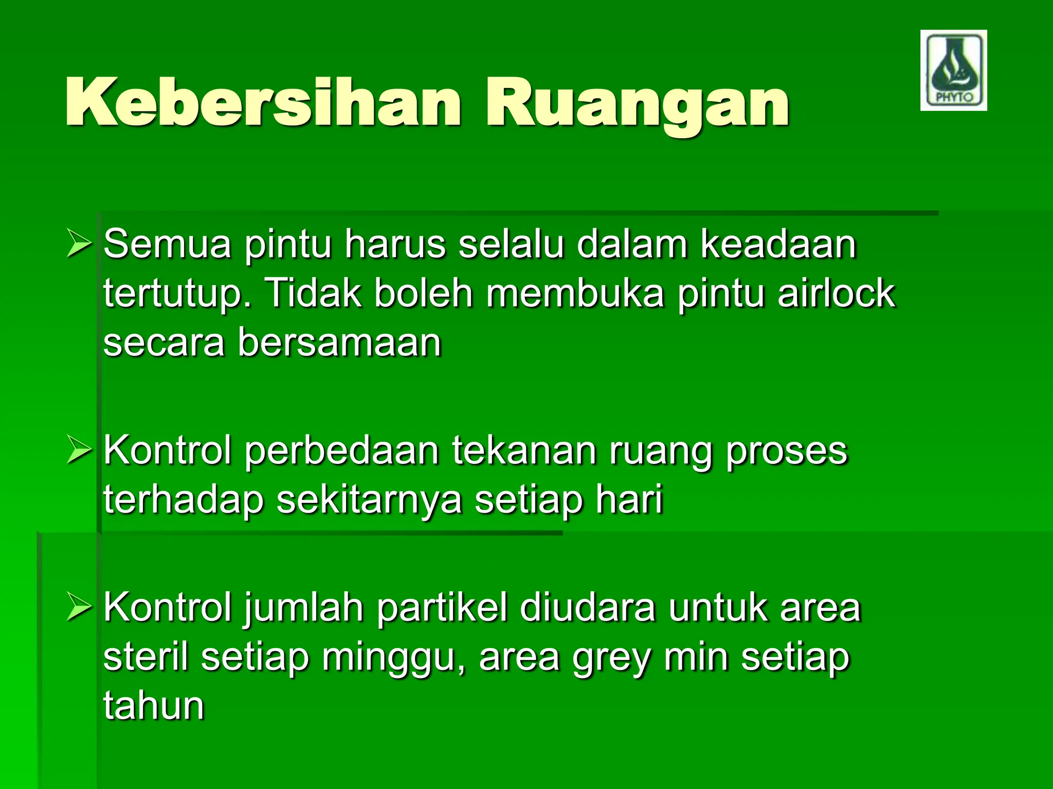 Hygiene Pembuatan Obat Phyto Kemo Agung Farma.ppt