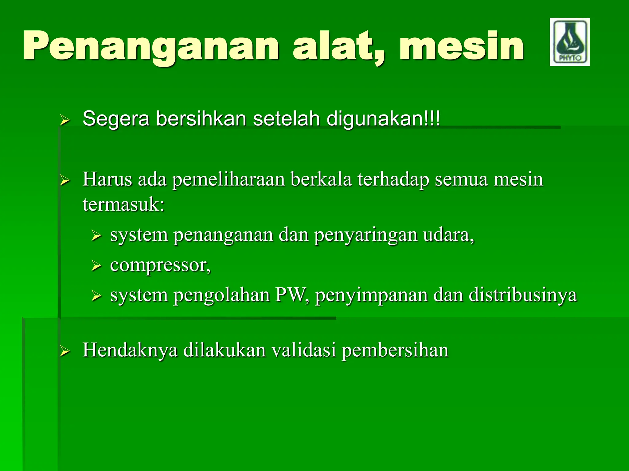 Hygiene Pembuatan Obat Phyto Kemo Agung Farma.ppt