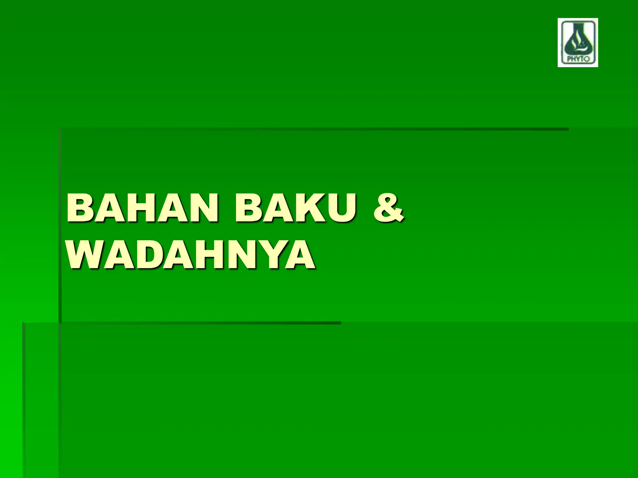 Hygiene Pembuatan Obat Phyto Kemo Agung Farma.ppt