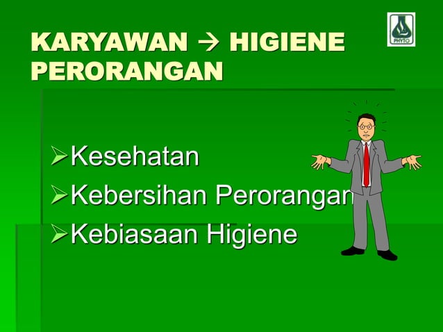 Hygiene Pembuatan Obat Phyto Kemo Agung Farma.ppt