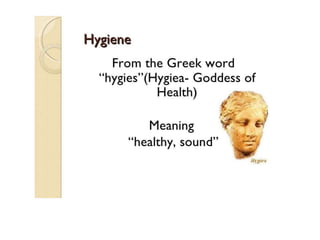 Hygiene ppt | PPTX