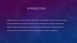Hygiene with the Smart Hand Sanitizer Dispenser | PPT