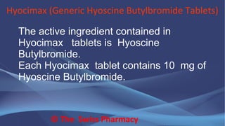 Hyocimax (Generic Hyoscine Butylbromide Tablets) | PDF
