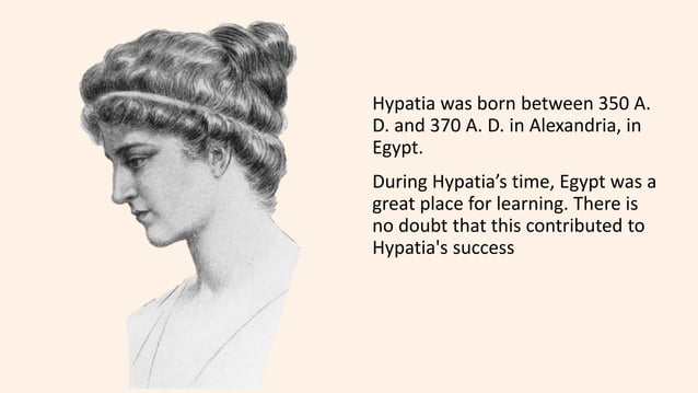 Hypatia - the first woman scientist | PPTX | Science