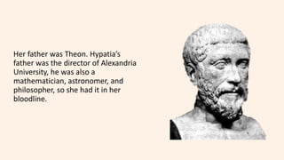 Hypatia - the first woman scientist | PPTX