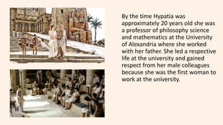 Hypatia - the first woman scientist | PPTX