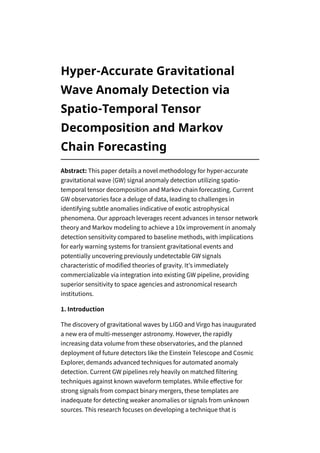 Hyper-Accurate Gravitational Wave Anomaly Detection via Spatio-Temporal ...
