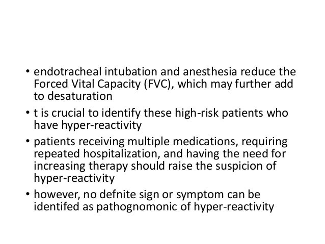 Hyper reactive airways and anesthesia | PPT