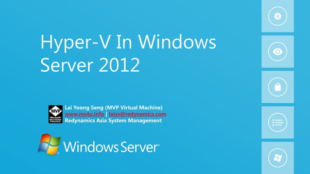 Hyper V in Windows Server 2012 | PPTX | Operating Systems | Computer Software and Applications