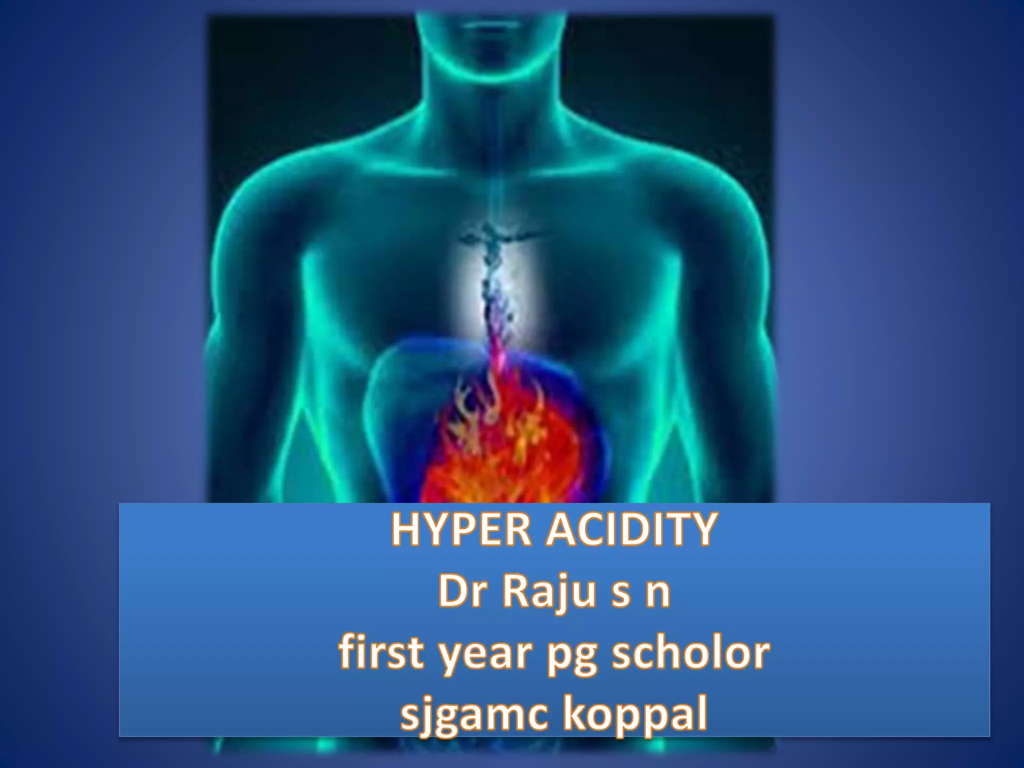 Hyper acidity or acute or chronic gastritis | PPTX