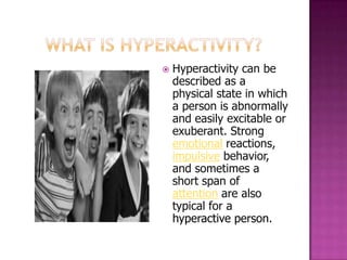 Hyperactivity | PPTX