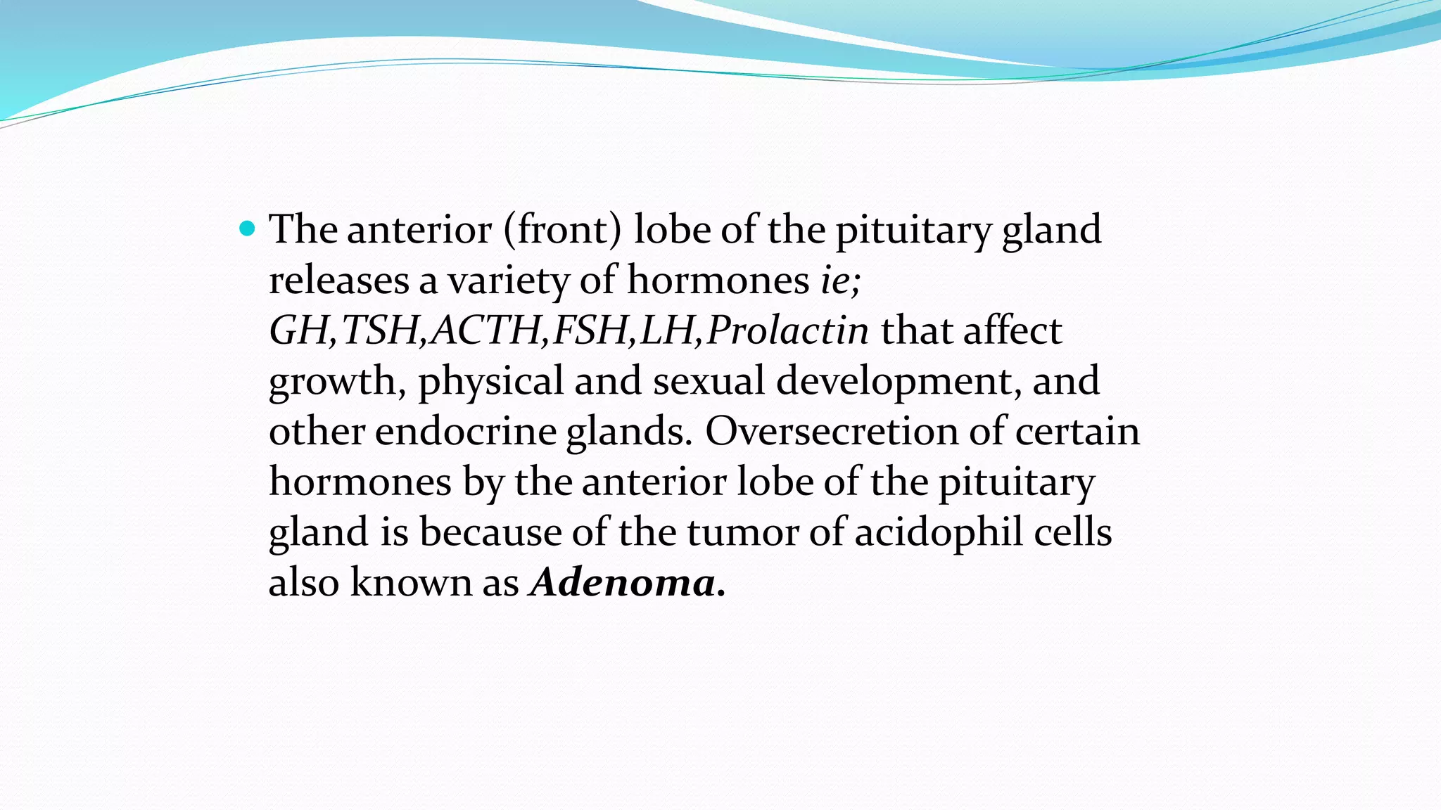 Hyperactivity of anterior pituitary gland | PPTX