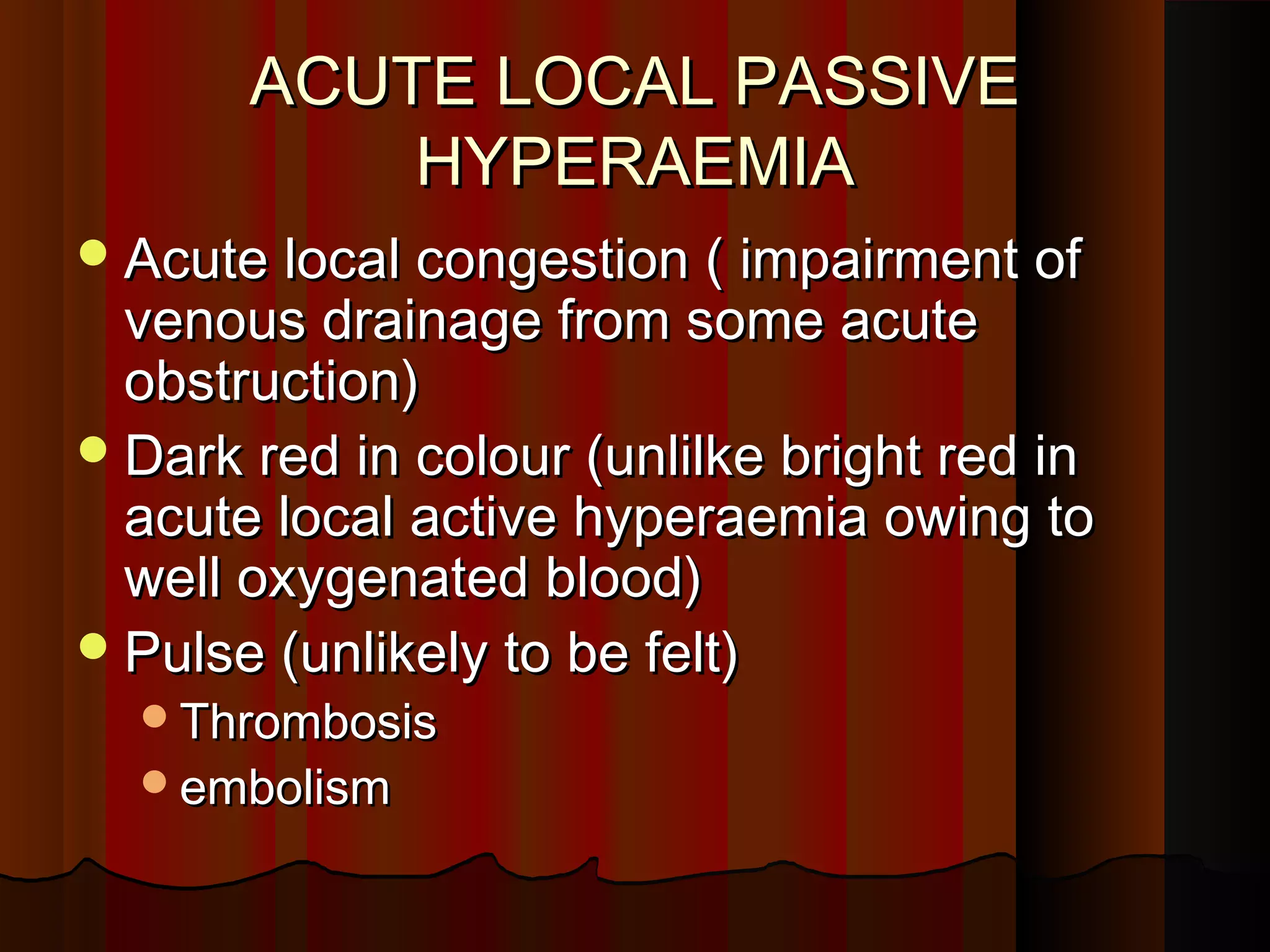 Hyperaemia, congestion and haemorrhage | PPT