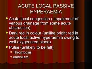 Hyperaemia, congestion and haemorrhage | PPT