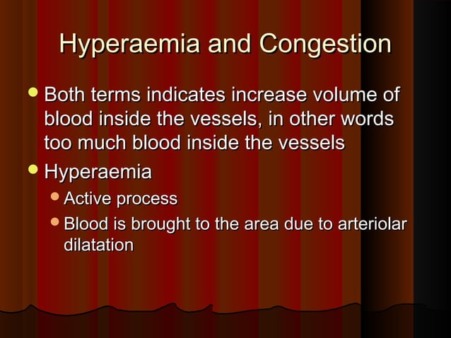 Hyperaemia, congestion and haemorrhage | PPT | Lung and Respiratory ...