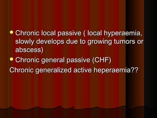 Hyperaemia, congestion and haemorrhage | PPT