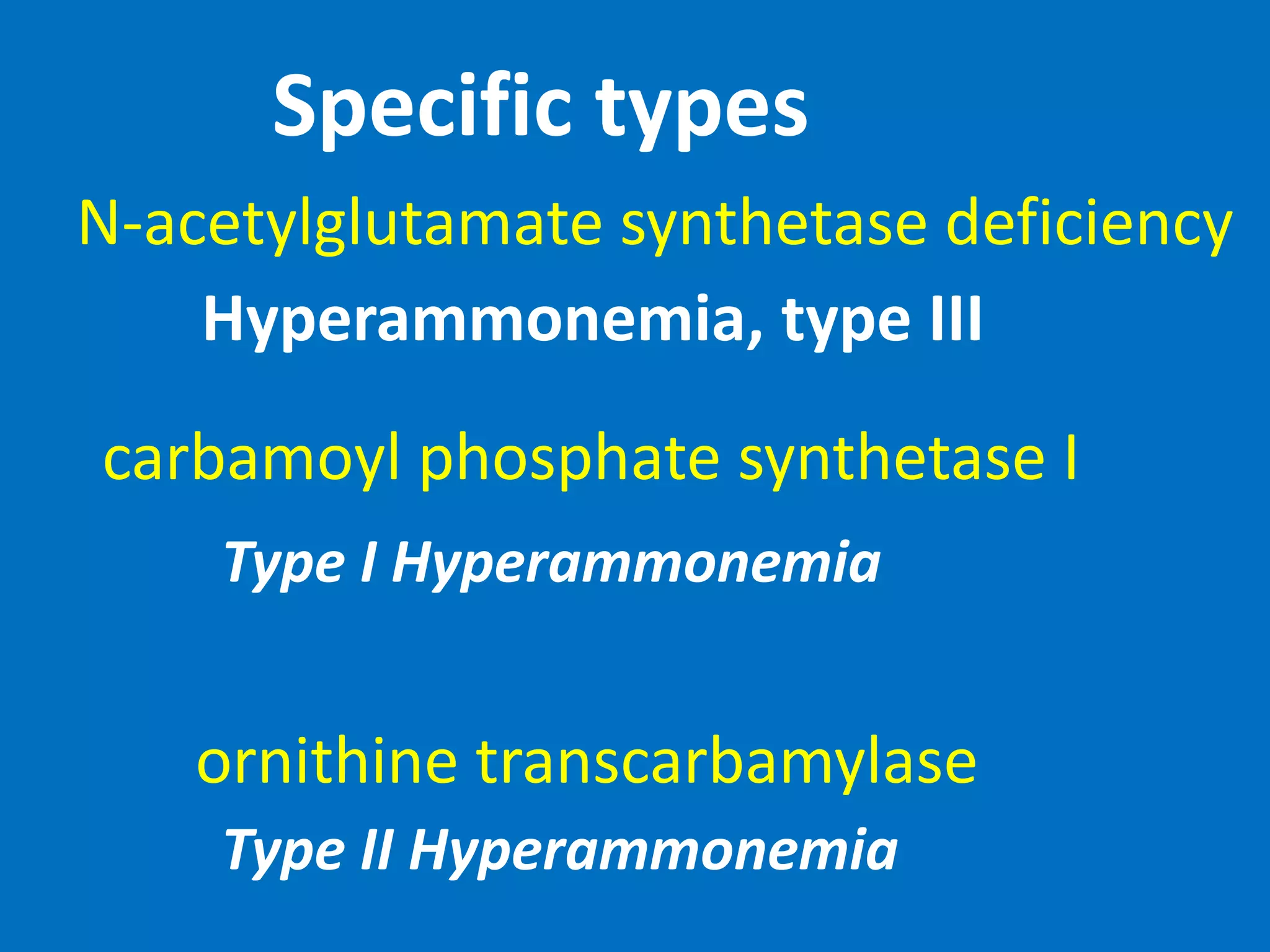Hyperammonemia | PPTX
