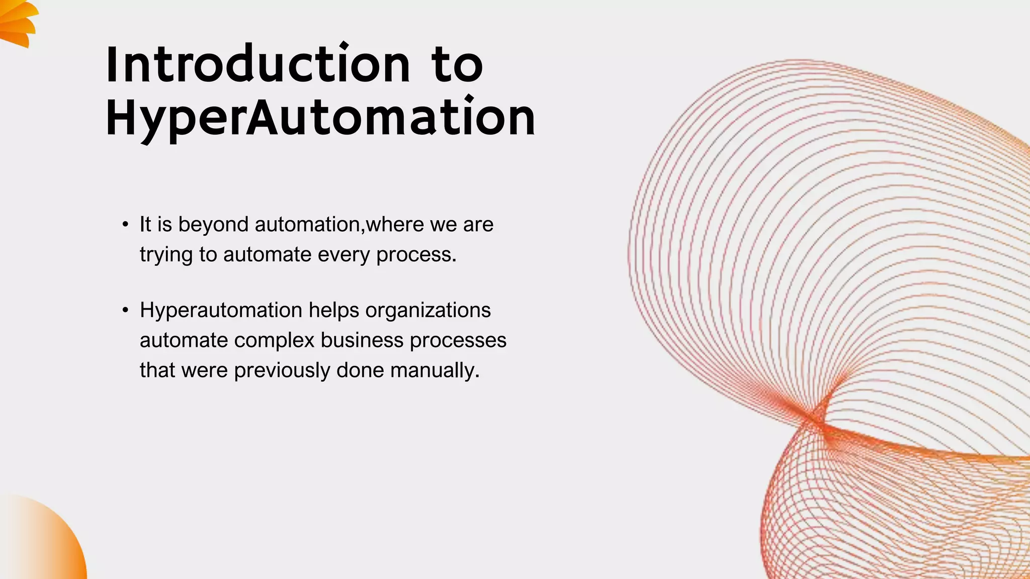 HyperAutomation (3).pptx | Robotics | Technology & Computing