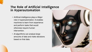 HyperAutomation (3).pptx | Robotics | Technology & Computing