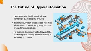 HyperAutomation (3).pptx | Robotics | Technology & Computing