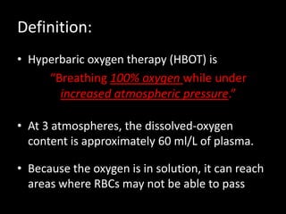 Hyperbaric oxygen therapy | PPTX