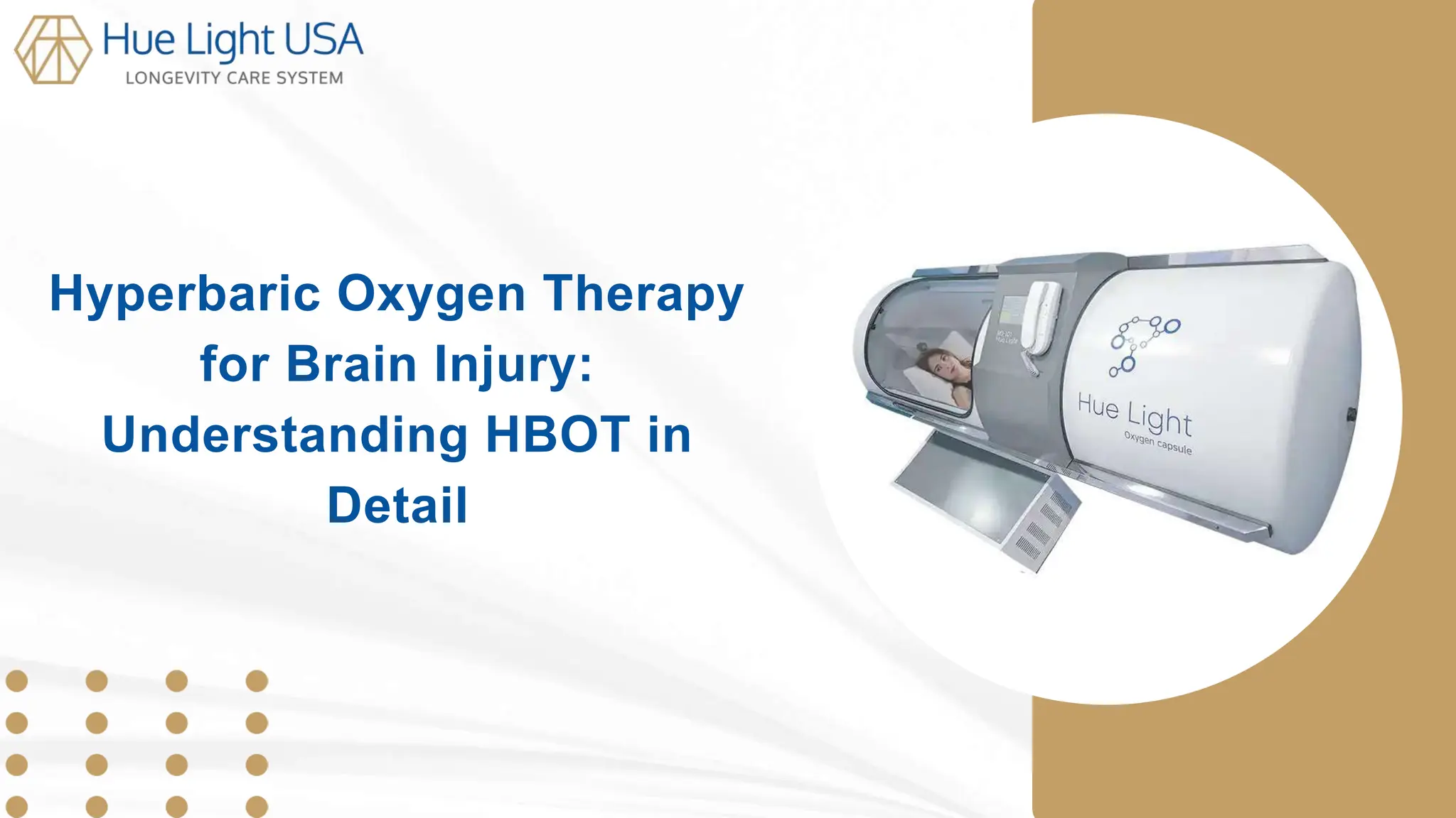 Hyperbaric Oxygen Therapy for Brain Injury: Understanding HBOT in ...