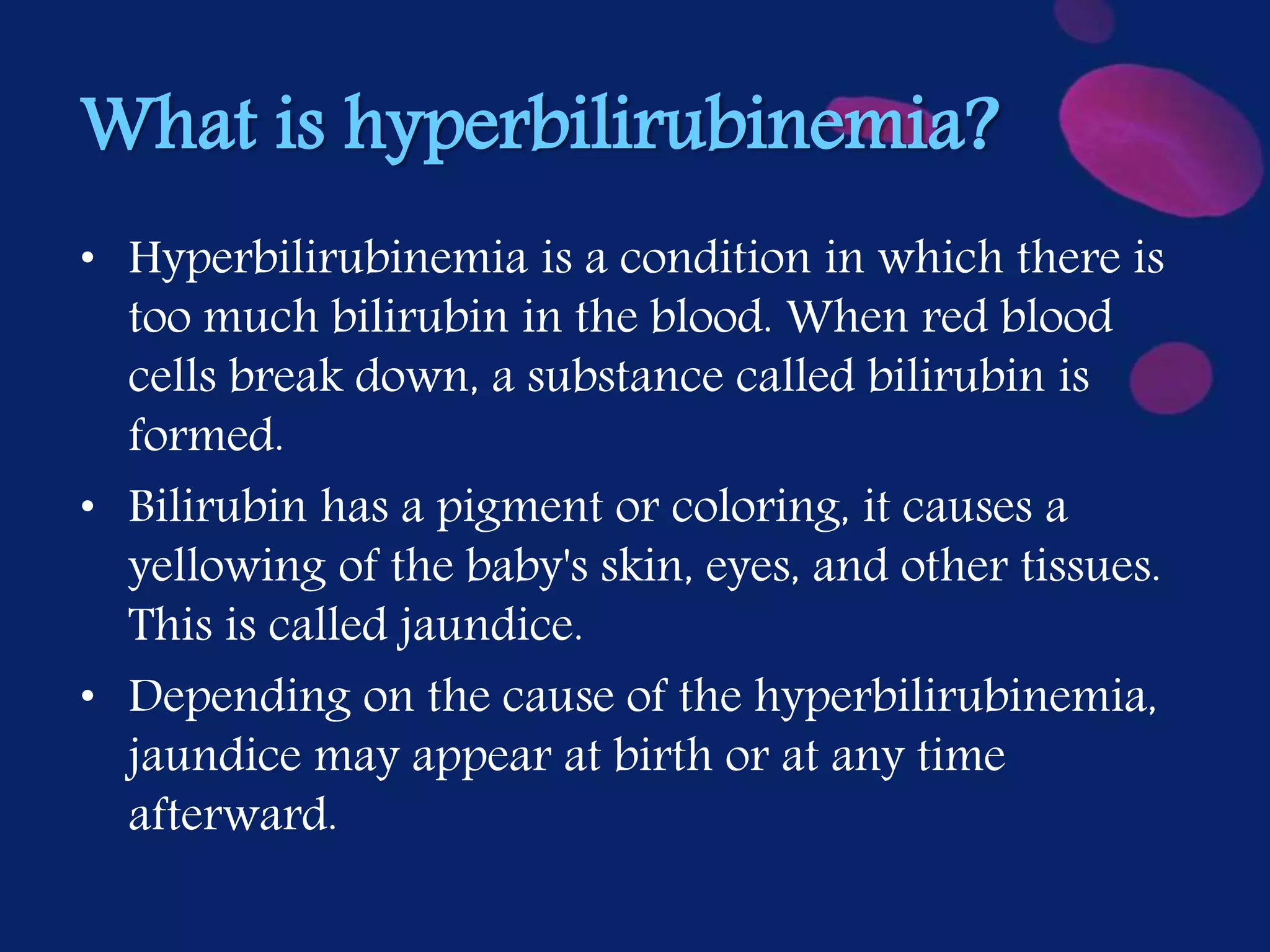 Hyperbilirubinemia | PPTX