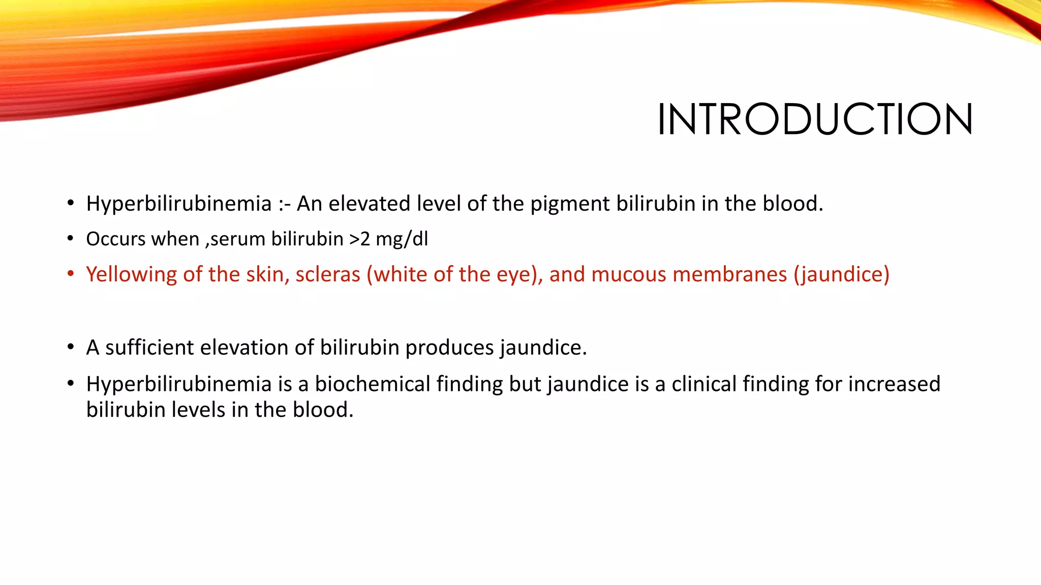Hyperbilirubinemia | PPTX